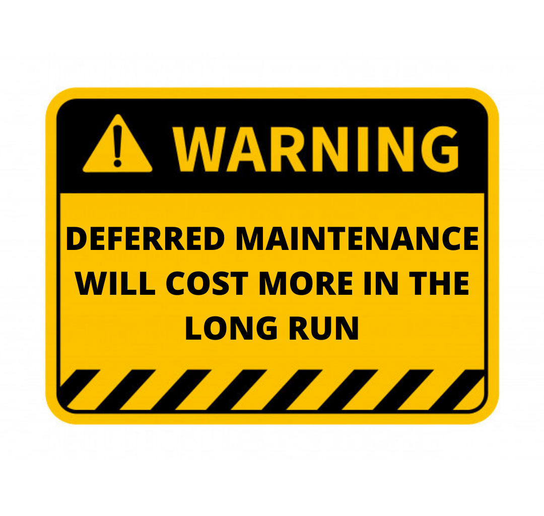 What is deferred maintenance